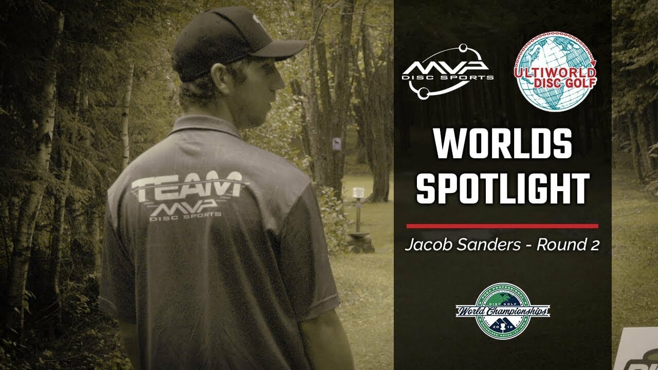 Worlds Spotlight: Team MVP's Jacob Sanders - Livewire - Ultiworld Disc Golf