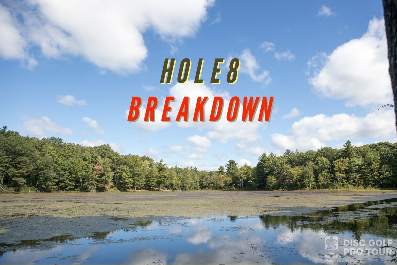 Behind The 8-Hole - Ultiworld Disc Golf
